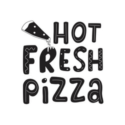 Hot fresh pizza sign for delivery take away box Vector Image