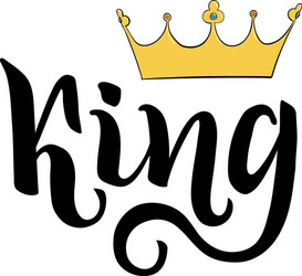 King lettering hand drawing written word Vector Image
