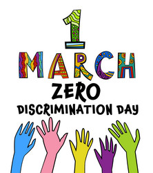 First of march zero discrimination day colorful Vector Image