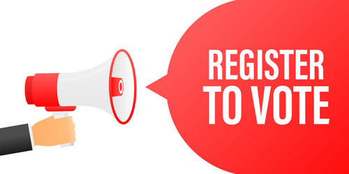 Megaphone red banner with register to vote sign Vector Image