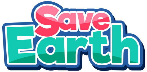Save the planet font logo design Royalty Free Vector Image
