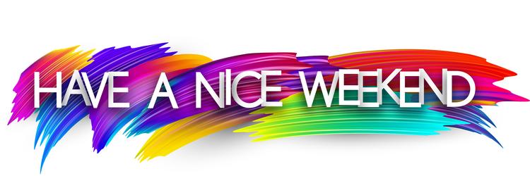 Have a nice weekend paper word sign with colorful Vector Image