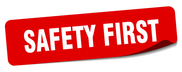 Safety first sticker safety first label Royalty Free Vector