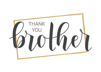 Handwritten lettering happy birthday brother Vector Image