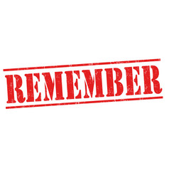 Remember sign or stamp Royalty Free Vector Image