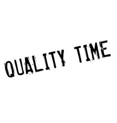 Quality time rubber stamp Royalty Free Vector Image