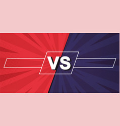 Versus screen vs fight background for battle Vector Image