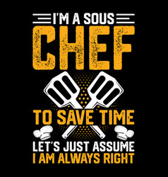 Trust me i am a chef Royalty Free Vector Image
