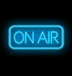 On air sign Royalty Free Vector Image - VectorStock