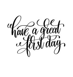 Have a nice day hand drawn lettering isolated Vector Image