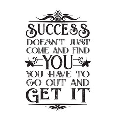 Success is not easy Royalty Free Vector Image - VectorStock