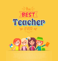 Best teacher ever inscription with doodles Vector Image