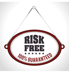 Risk free satifaction guarantee Royalty Free Vector Image