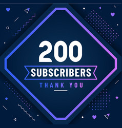 Thank you 200 subscribers celebration greeting Vector Image