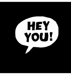 Hey you retro version Royalty Free Vector Image