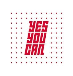 Yes i can Royalty Free Vector Image - VectorStock
