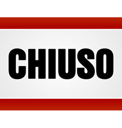 Closed cerrado sign in white and red Royalty Free Vector