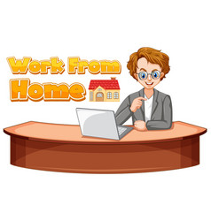 Font design for work from home with boy working Vector Image