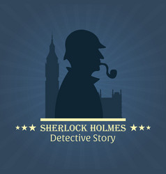 Sherlock holmes poster detective Royalty Free Vector Image
