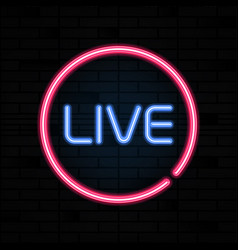 Neon sign live stream design element light banner Vector Image