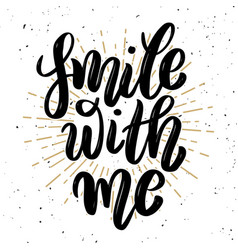 Always smile - hand lettering inscription text Vector Image