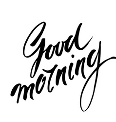 Good morning calligraphic poster Royalty Free Vector Image