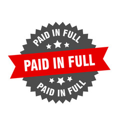 Paid in full stamp square grunge sign on white Vector Image