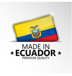 Made in ecuador graphic and label Royalty Free Vector Image