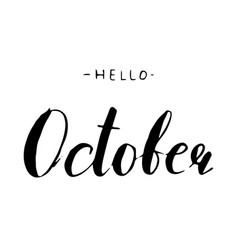 Brush lettering october Royalty Free Vector Image
