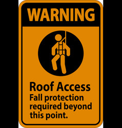 Warning sign roof access - fall protection Vector Image