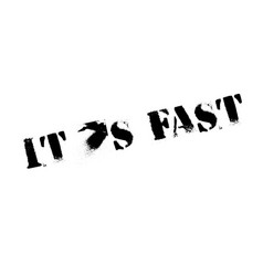 It is fast rubber stamp Royalty Free Vector Image