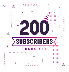 Thank you 200 subscribers celebration greeting Vector Image